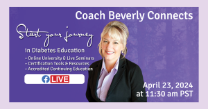 Coach Beverly Connects - Airs April 23rd - Diabetes Education Services