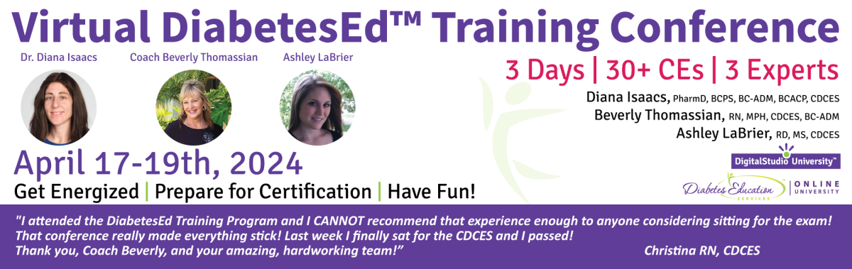 Virtual DiabetesEd Training Conference | April 17-19th, 2024 | 30+ CEs ...
