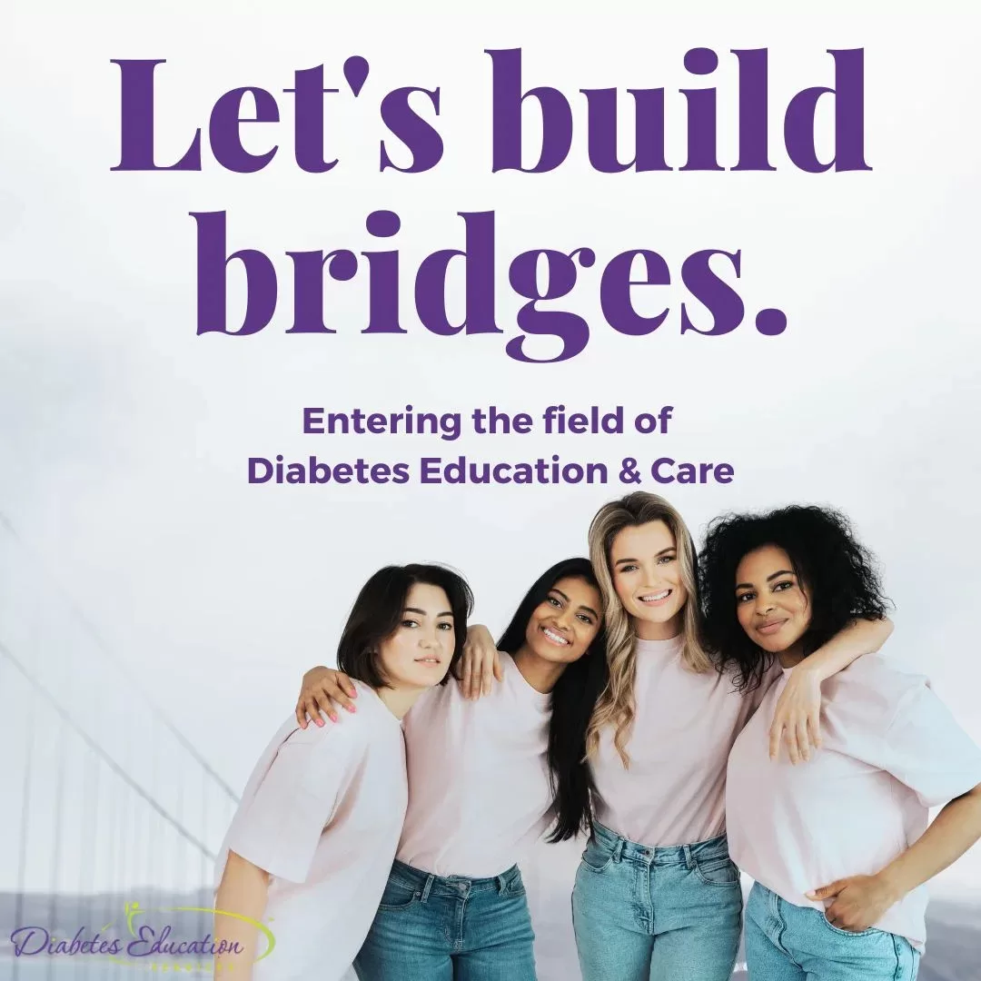 Entering the Field of Diabetes Education | Building a Bridge Program ...